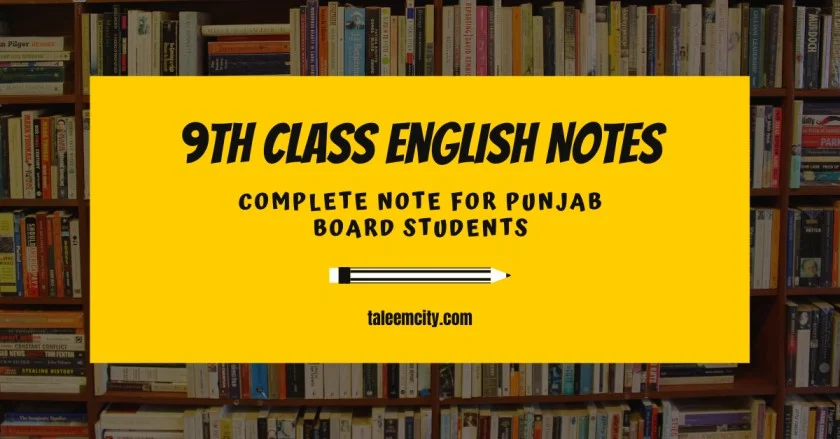 9th Class English Notes PDF - Punjab Boards - Taleem City